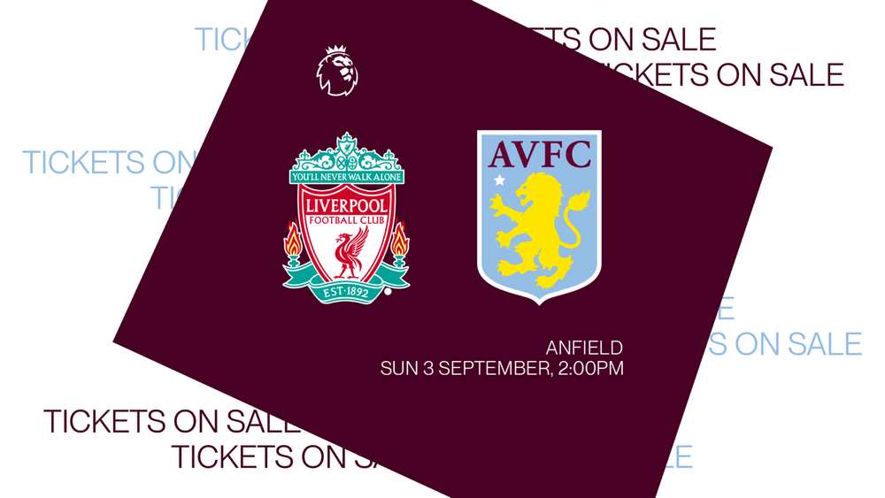 Liverpool ticket details | AVFC